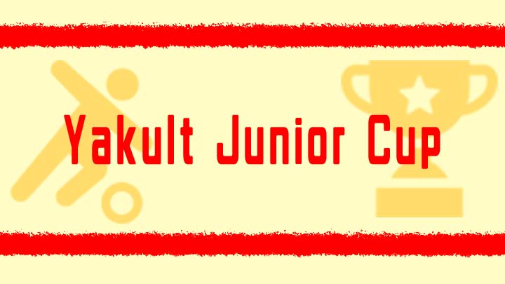 Yakult Junior Cup